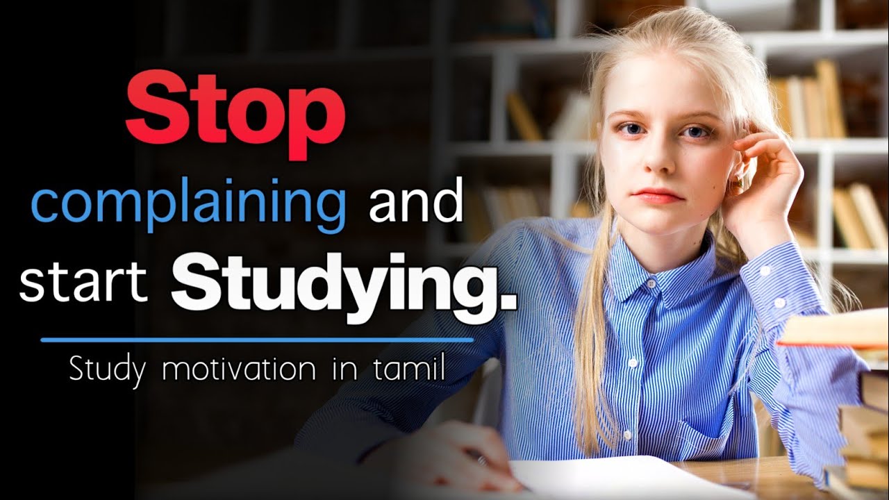 Stop complaining and start studying - study motivation for students ...