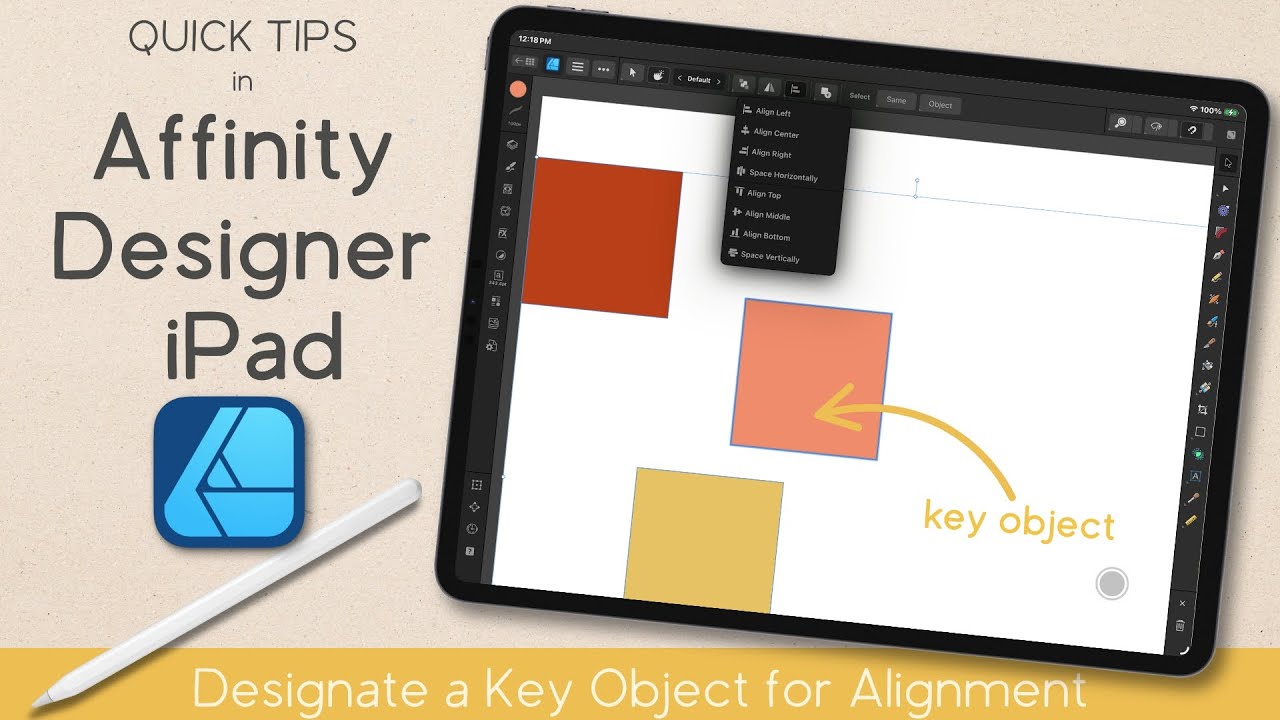 Affinity Designer iPad | Designate a Key Object for Alignment and ...