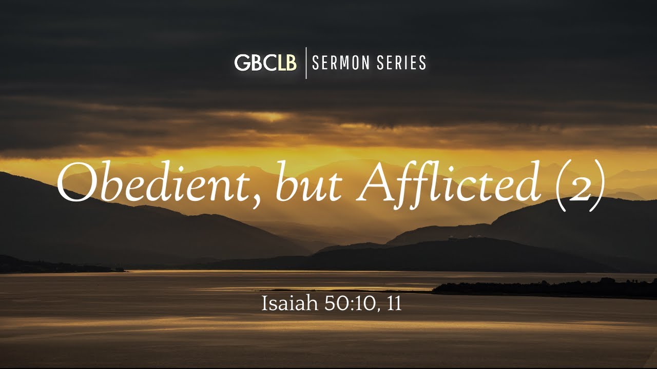 Obedient, but Afflicted (2) - YouTube