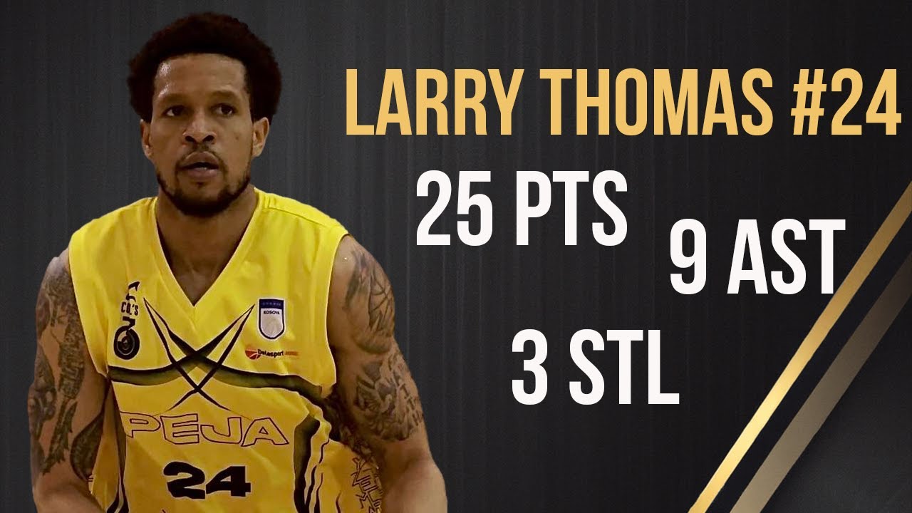 Larry Thomas #24 / Peja @ Vellaznimi - YouTube