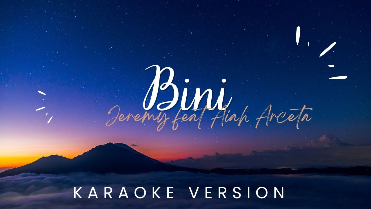 BINI by Jeremy ft Aiah Arceta | KARAOKE VERSION - YouTube