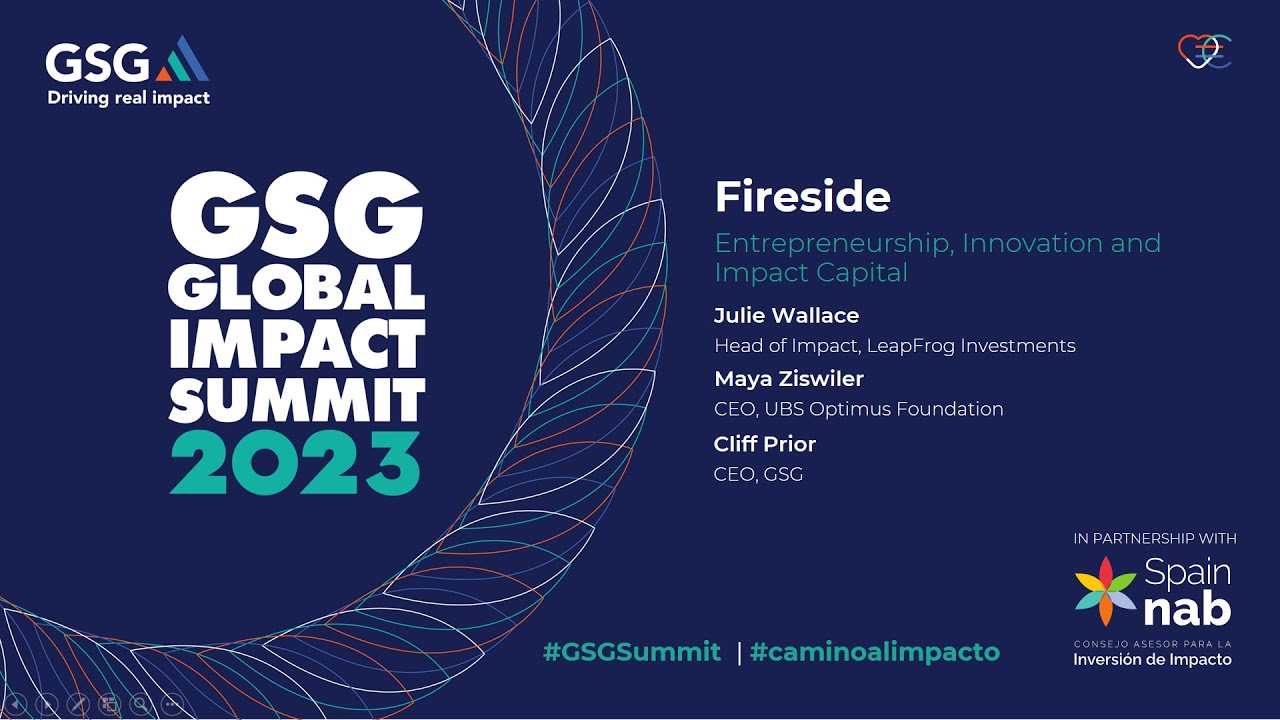 Fireside: Entrepreneurship, Innovation and Impact Capital - YouTube