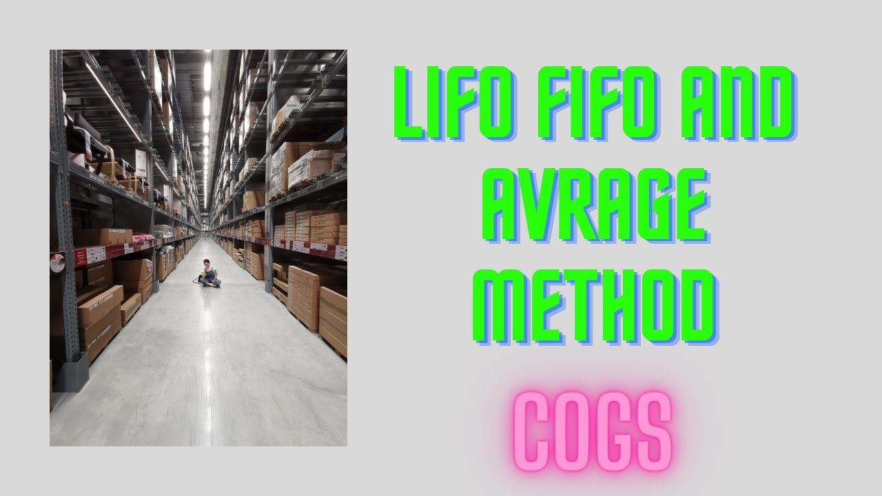 LIFO, FIFO and Average Inventory Management explained in Marathi - YouTube