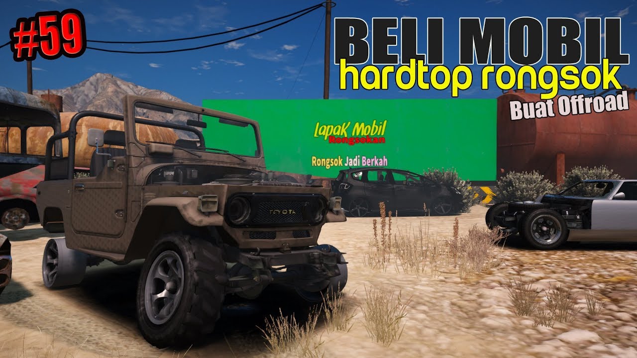 Beli Mobil Hardtop Rongsok buat di jadiin Offroad (EPS59) GTA V REAL ...