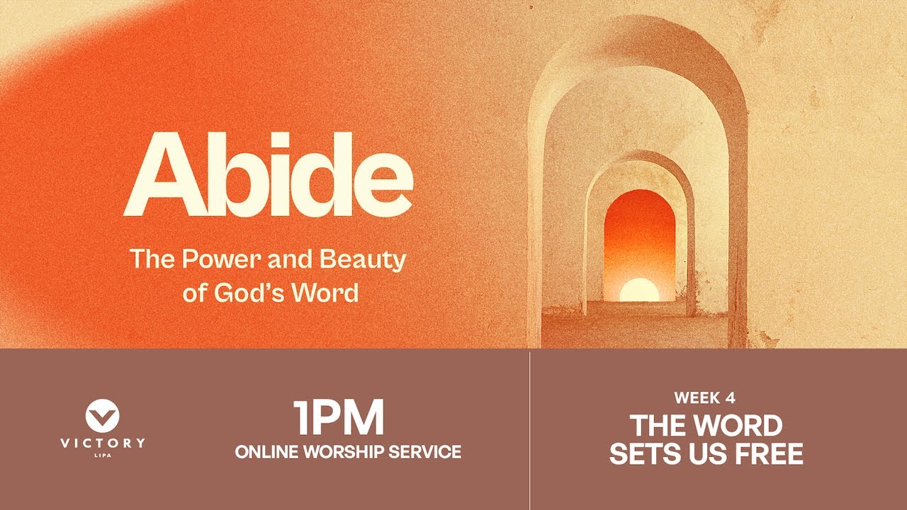 Abide: The Word Sets Us Free| Afternoon Online Worship Service - YouTube