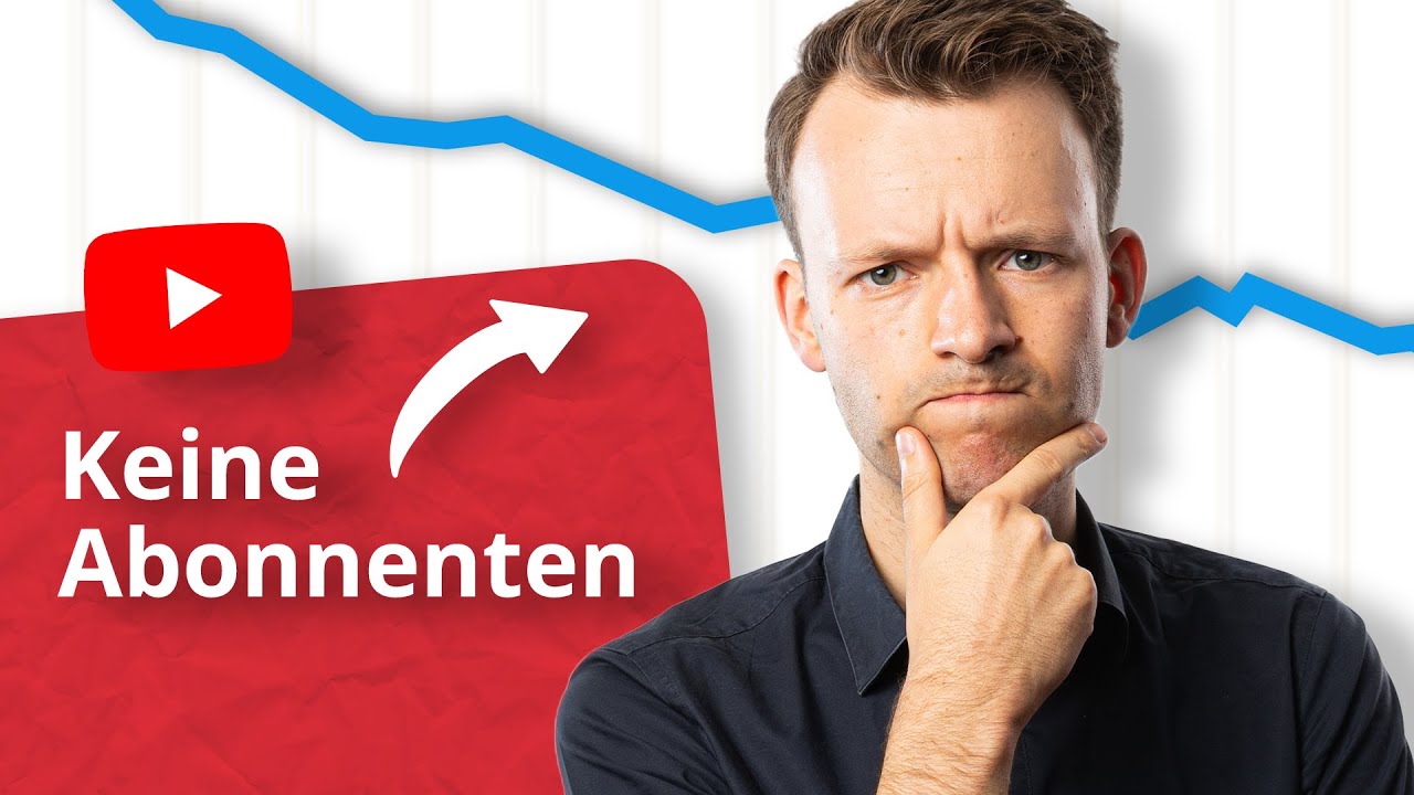 Dein YouTube-Kanal bekommt keine Abonnenten? 4 konkrete Lösungen - YouTube