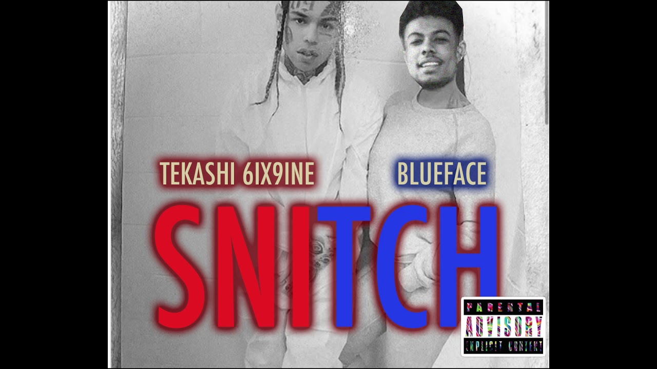 6IX9INE - SNITCH FT. BLUEFACE (OFFICIAL AUDIO) [LEAK] - YouTube