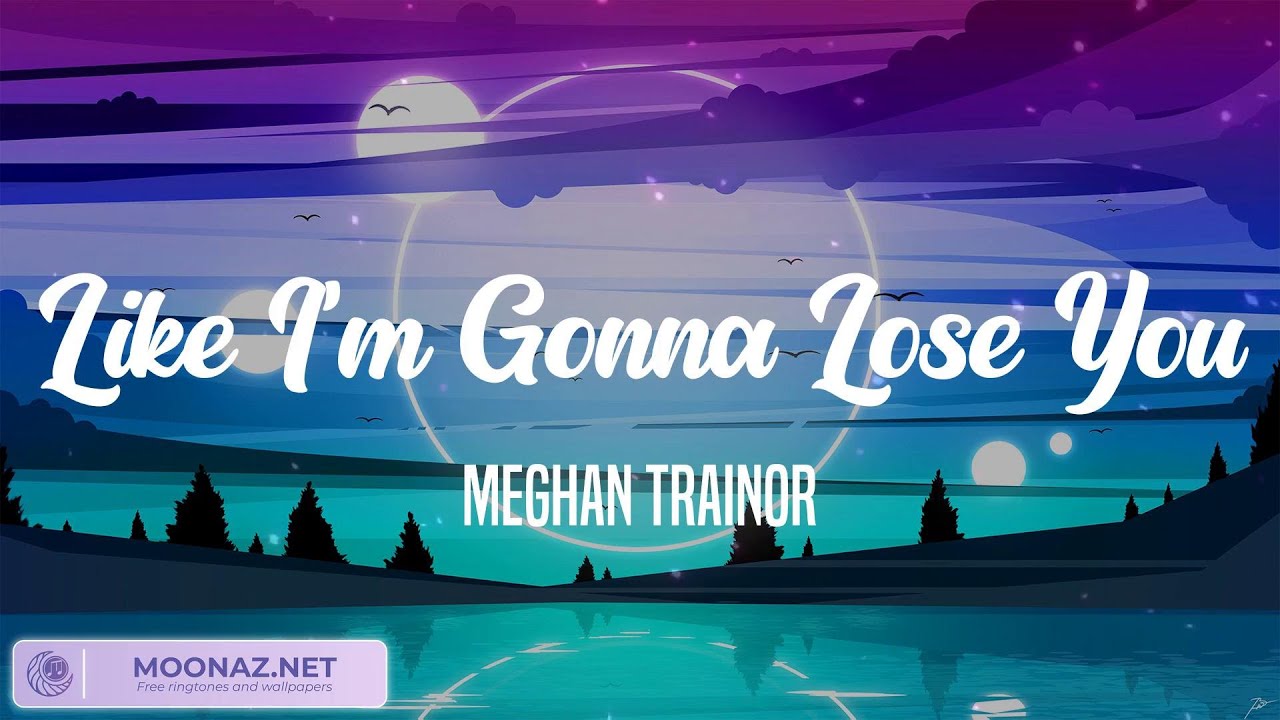Like I'm Gonna Lose You - Meghan Trainor | One Direction, Calvin Harris ...