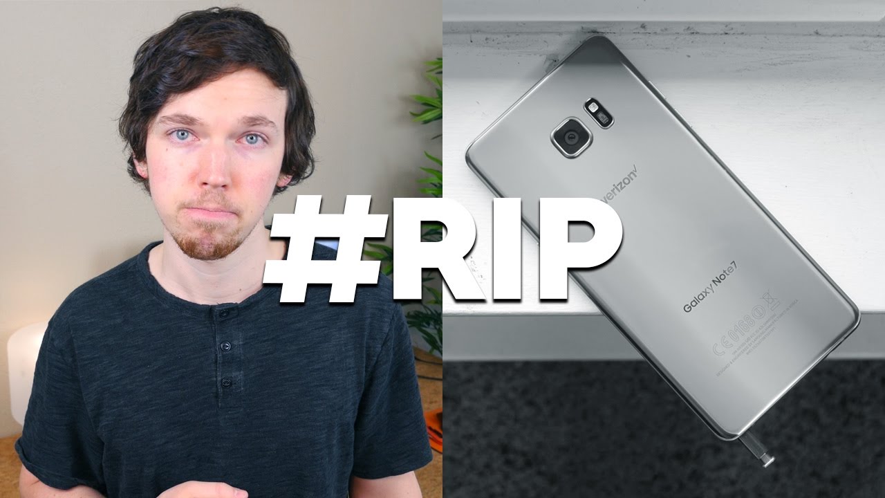 RIP Galaxy Note 7 - YouTube