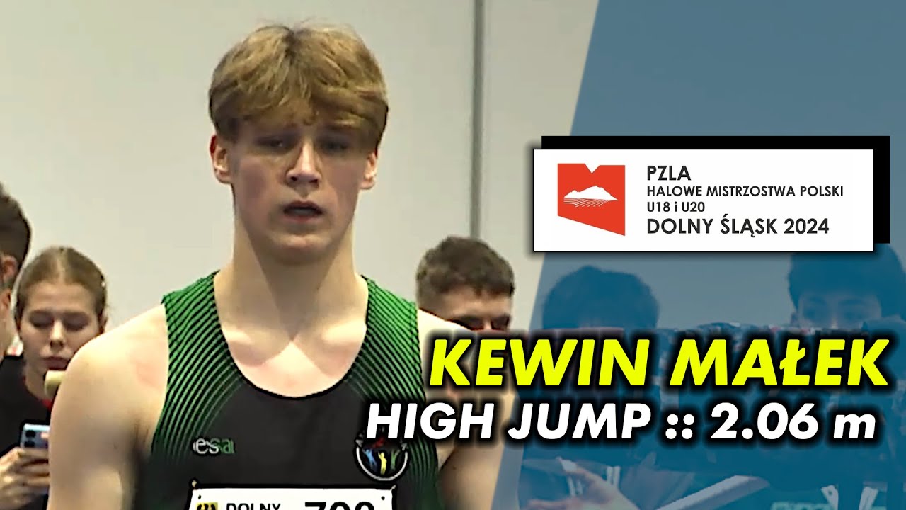 KEWIN MAŁEK złoty medal w skoku wzwyż | U20 HMP 2024 #highjump - YouTube