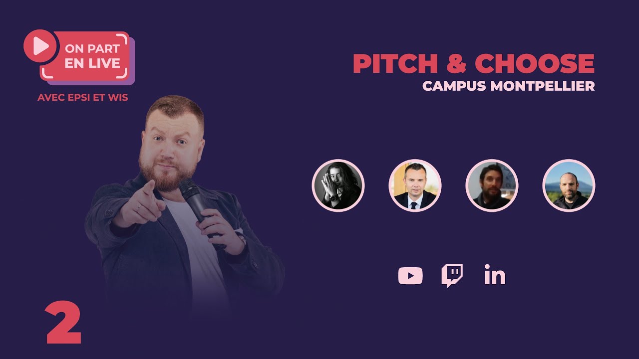 [🔴 LIVE] Pitch & Choose - #02 ON PART EN LIVE à Montpellier @wisecoles ...