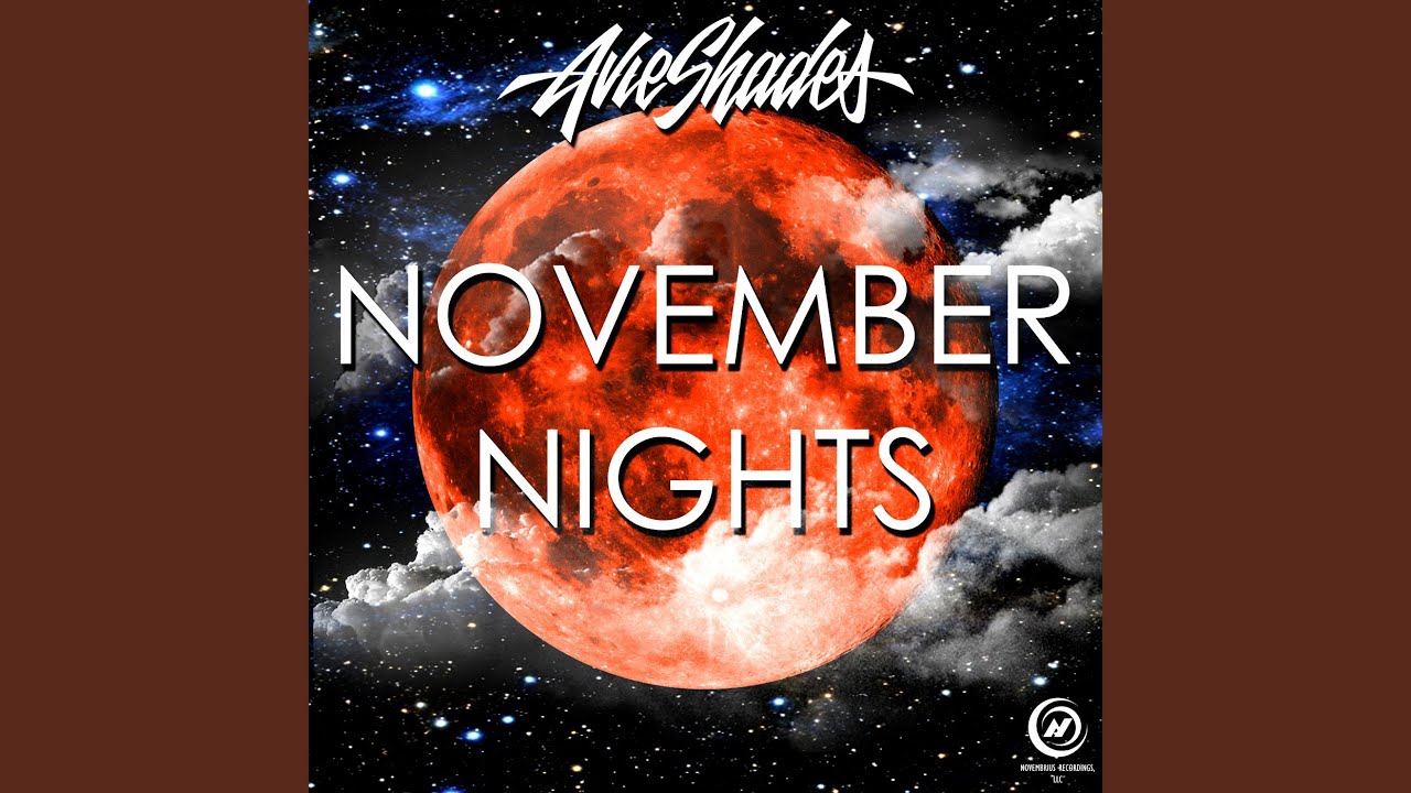 November Nights - YouTube