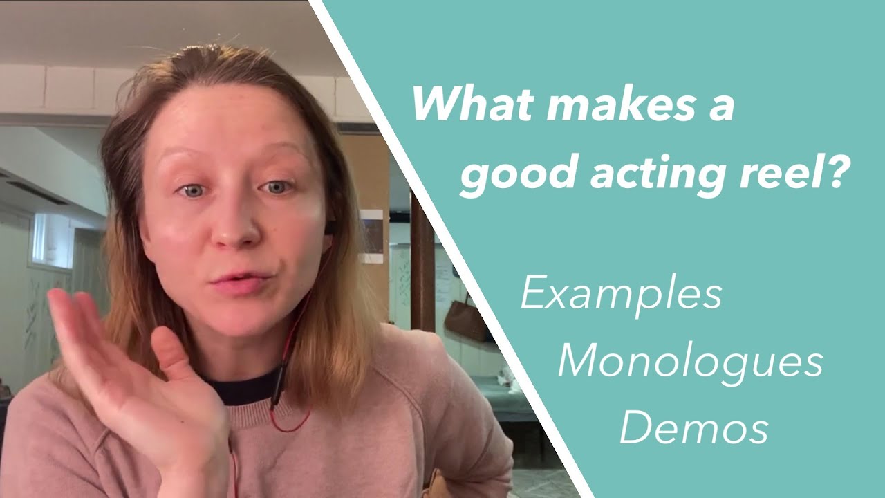 What Makes A Good Acting Reel YouTube what-makes-a-good-acting-reel-youtube