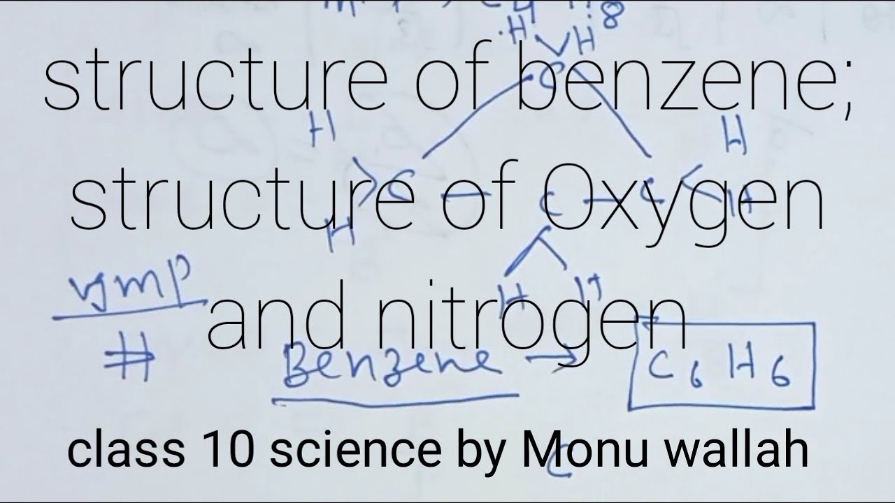 Structure of benzene ; Oxygen and nitrogen@ by wallahMonu - YouTube