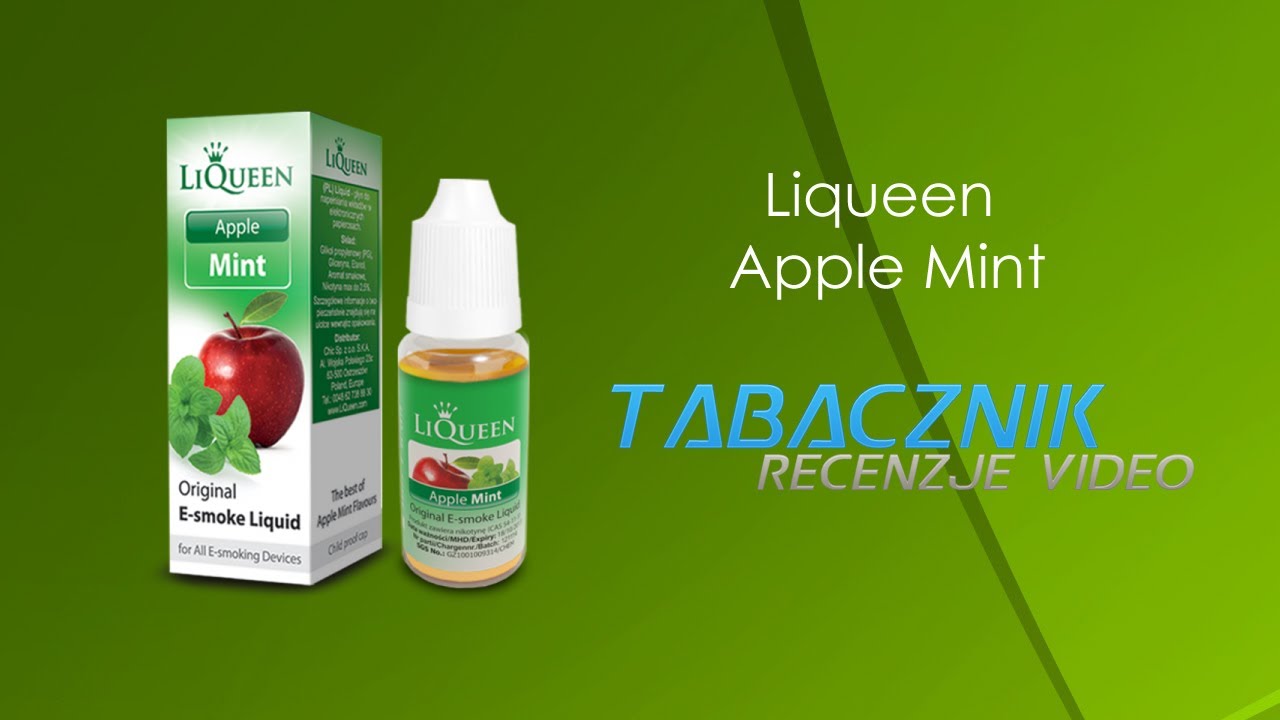 Liqueen- Apple Mint 11mg (Recenzje Liquidów) - YouTube