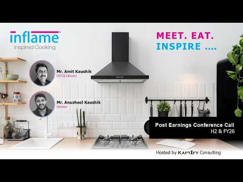 Inflame Appliances Ltd - H2 & FY26 Post Earnings Conference Call