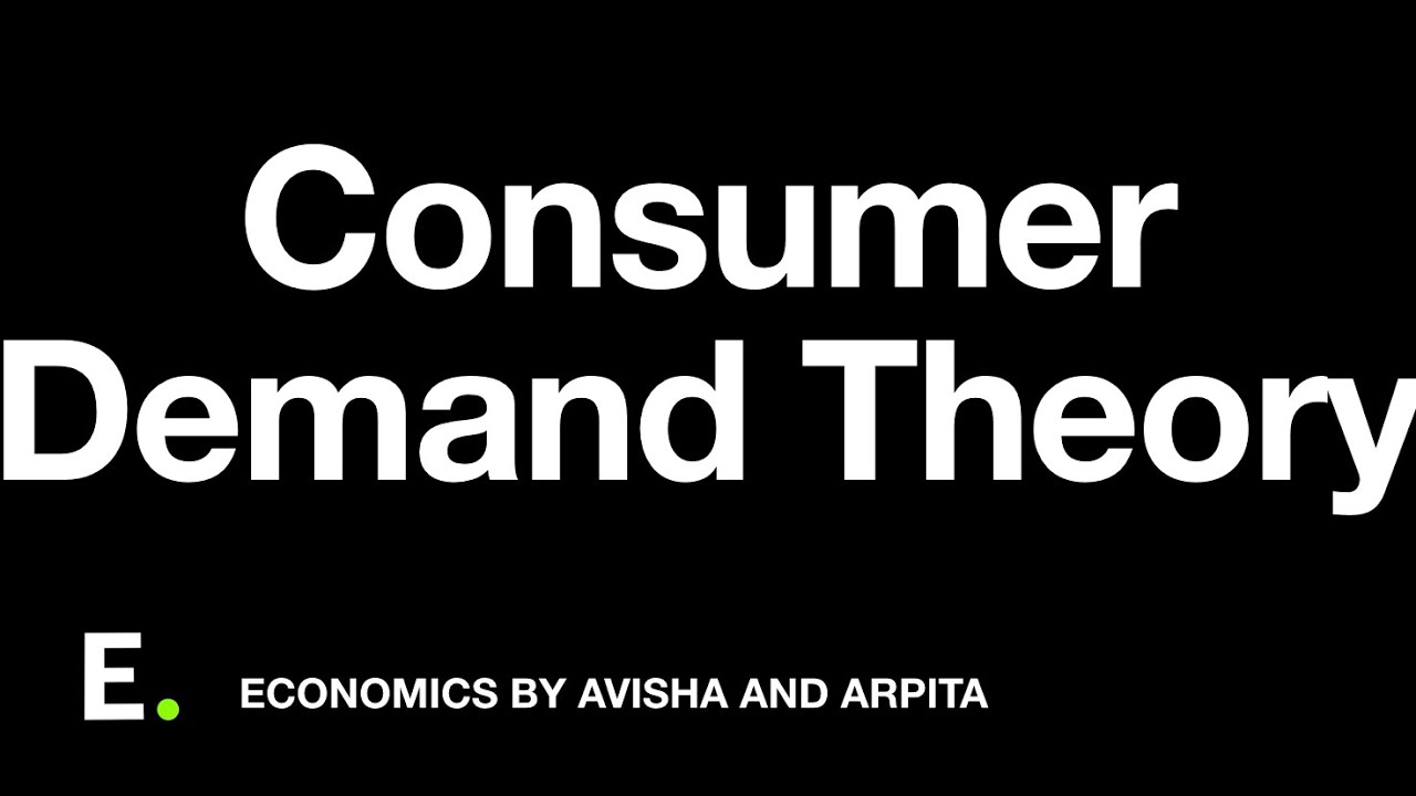 Consumer Demand Theory - 2 - YouTube
