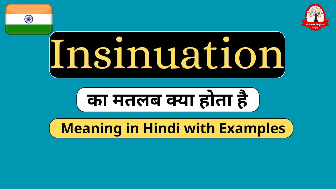 Insinuation ka matlab kya hota hai ? | Insinuation meaning in hindi ...
