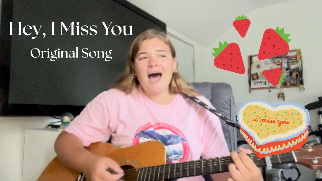 Hey, I Miss You - Original Song - YouTube