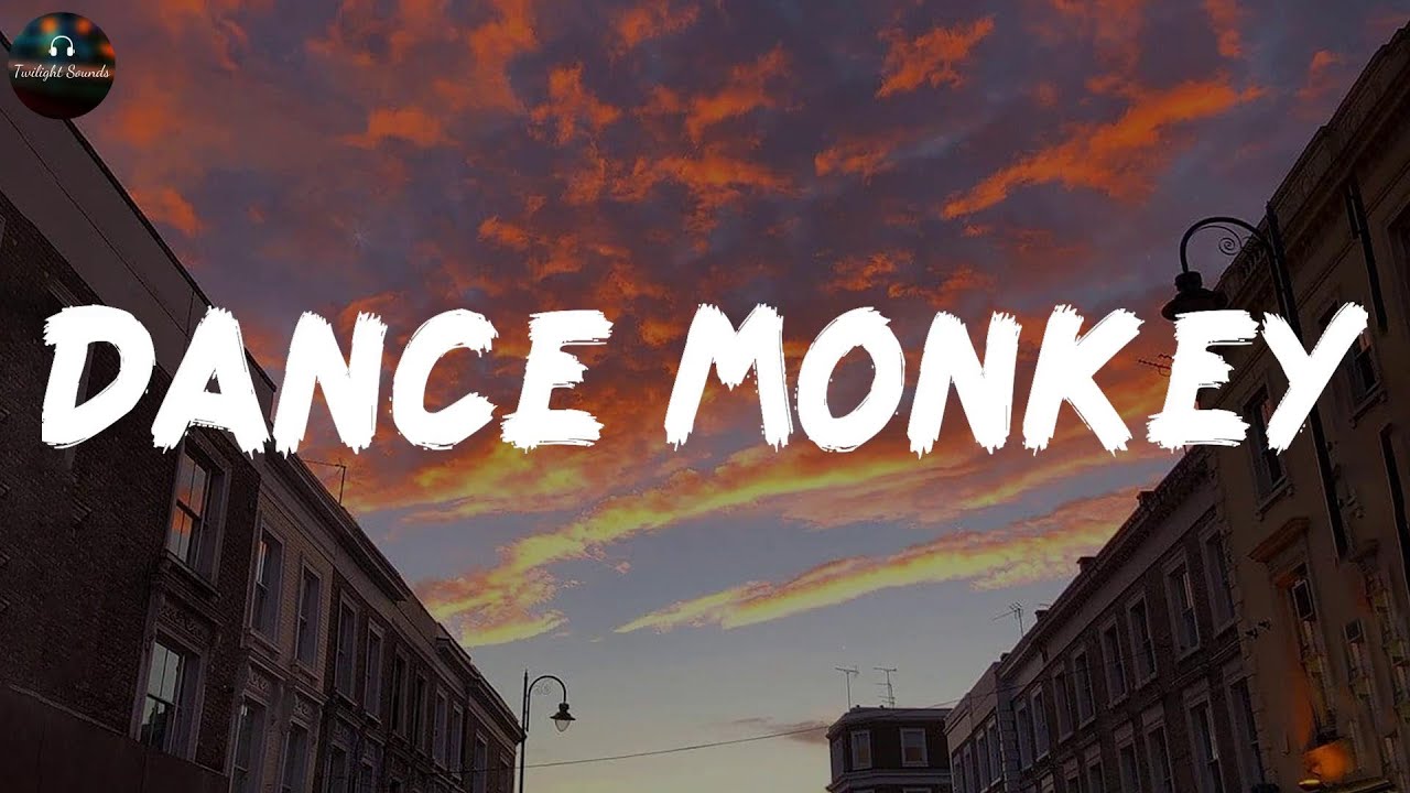 Dance Monkey - Tones And I (Lyrics) - YouTube