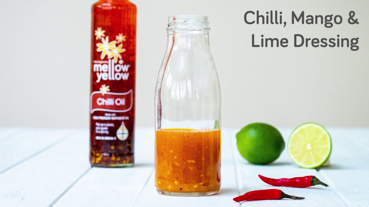Chilli, Mango, Lime Dressing Recipe - YouTube