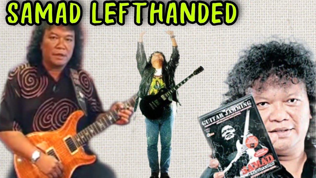 Samad Lefthanded - Gitaris Dari Johor - YouTube