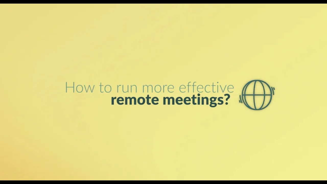 Meetings - How to run more effective remote meetings? - YouTube
