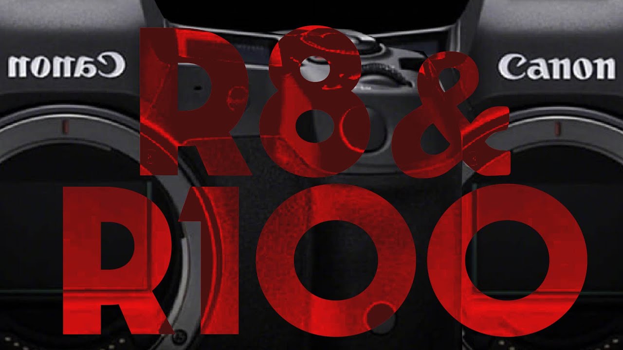 TWO MORE CAMERAS... The R8 & the R100 to be announced - YouTube