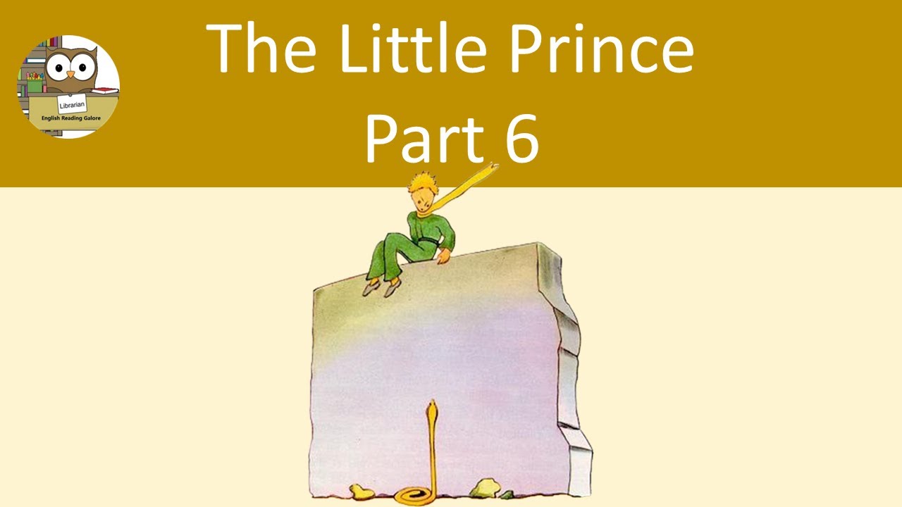 English Story | The Little Prince - Part 6 - Chapter 25 - 27 | Final ...