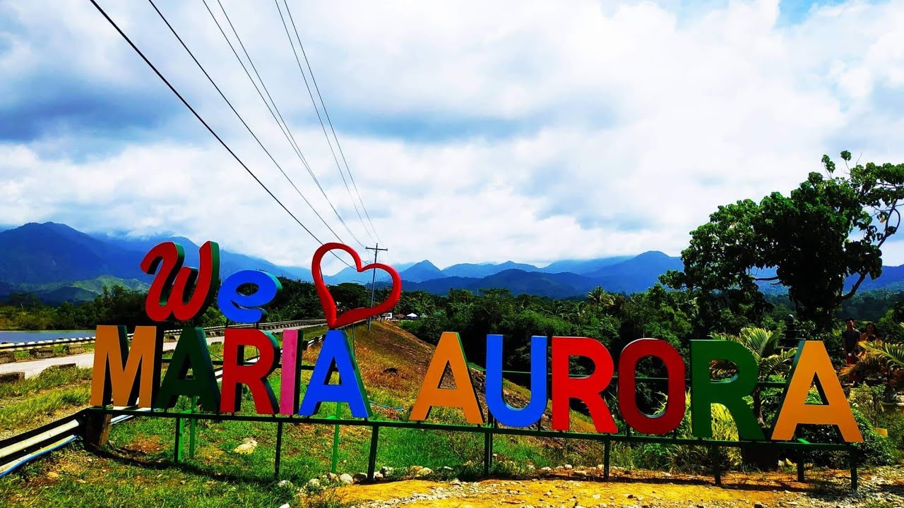 WELCOME TO MARIA AURORA, AURORA PROVINCE - YouTube