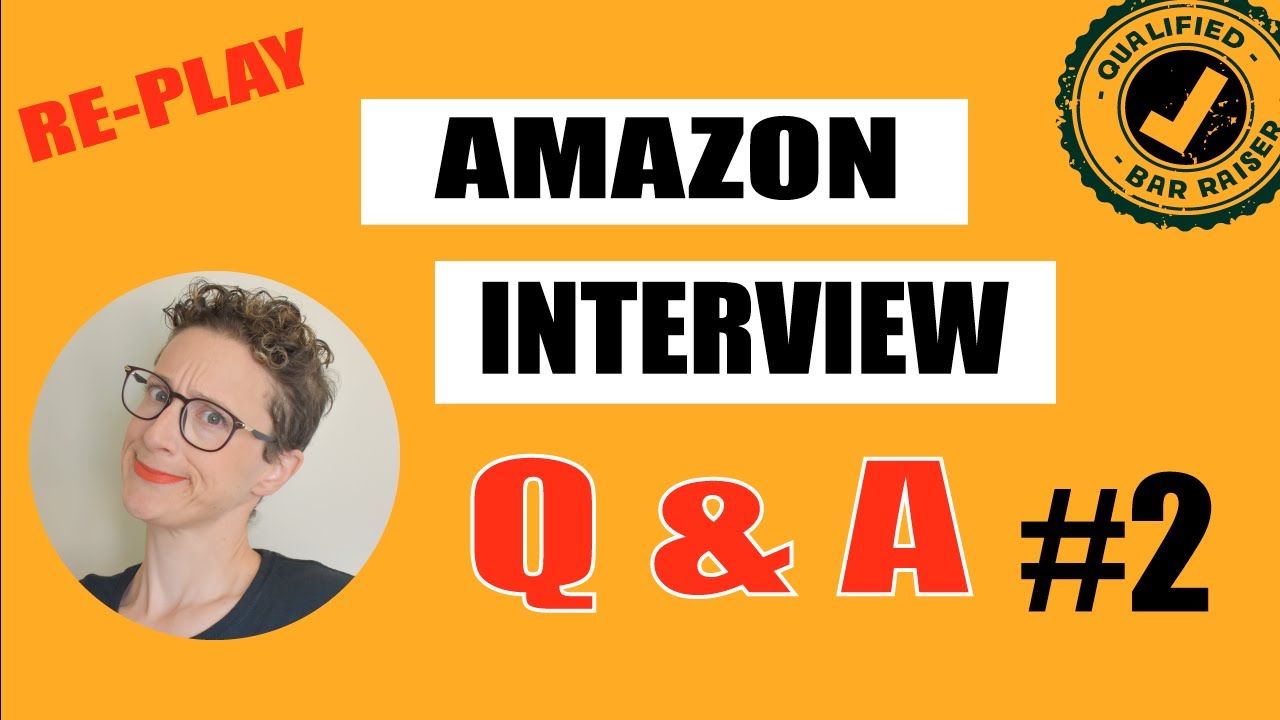 Amazon Interview Questions LIVE Q A With An Ex Bar Raiser YouTube amazon-interview-questions-live-q-a-with-an-ex-bar-raiser-youtube