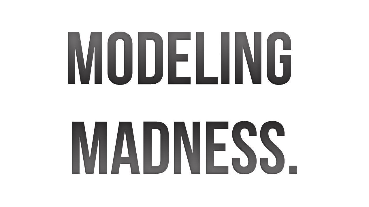 Modeling Madness - Episode 9 - YouTube
