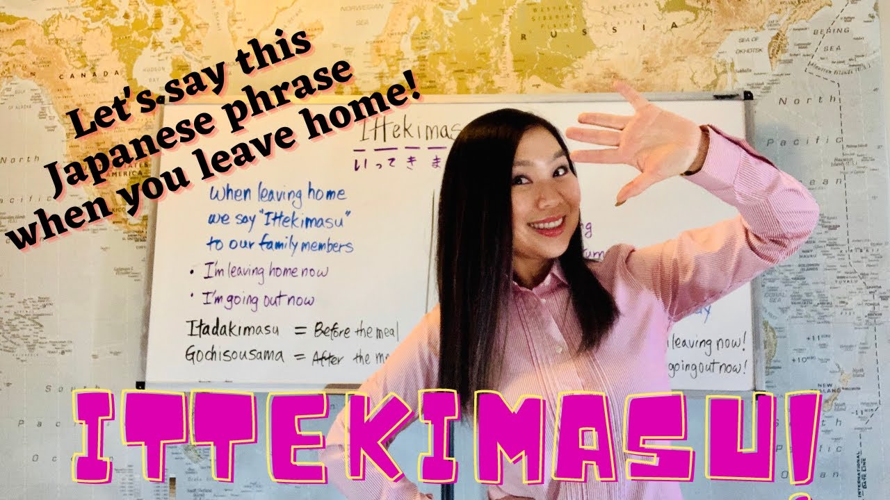 Ittekimasu! - Let's say this Japanese phrase when you leave home! - YouTube