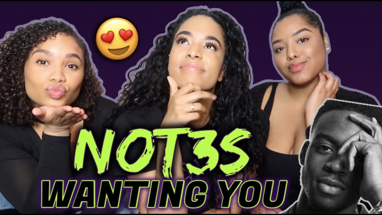 Not3s - Wanting [Official Video] REACTION/REVIEW - YouTube