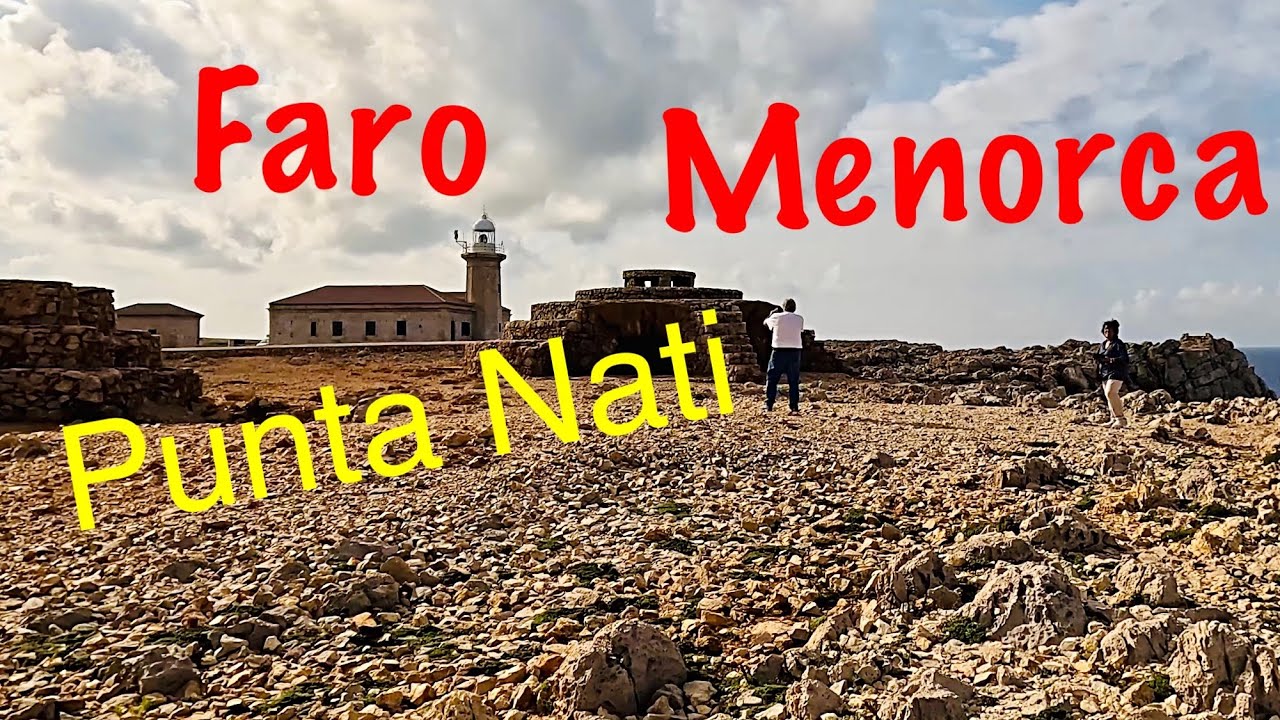 Punta Nati Lighthouse Menorca Spain/ Travel Destination 2026/ 4K - YouTube