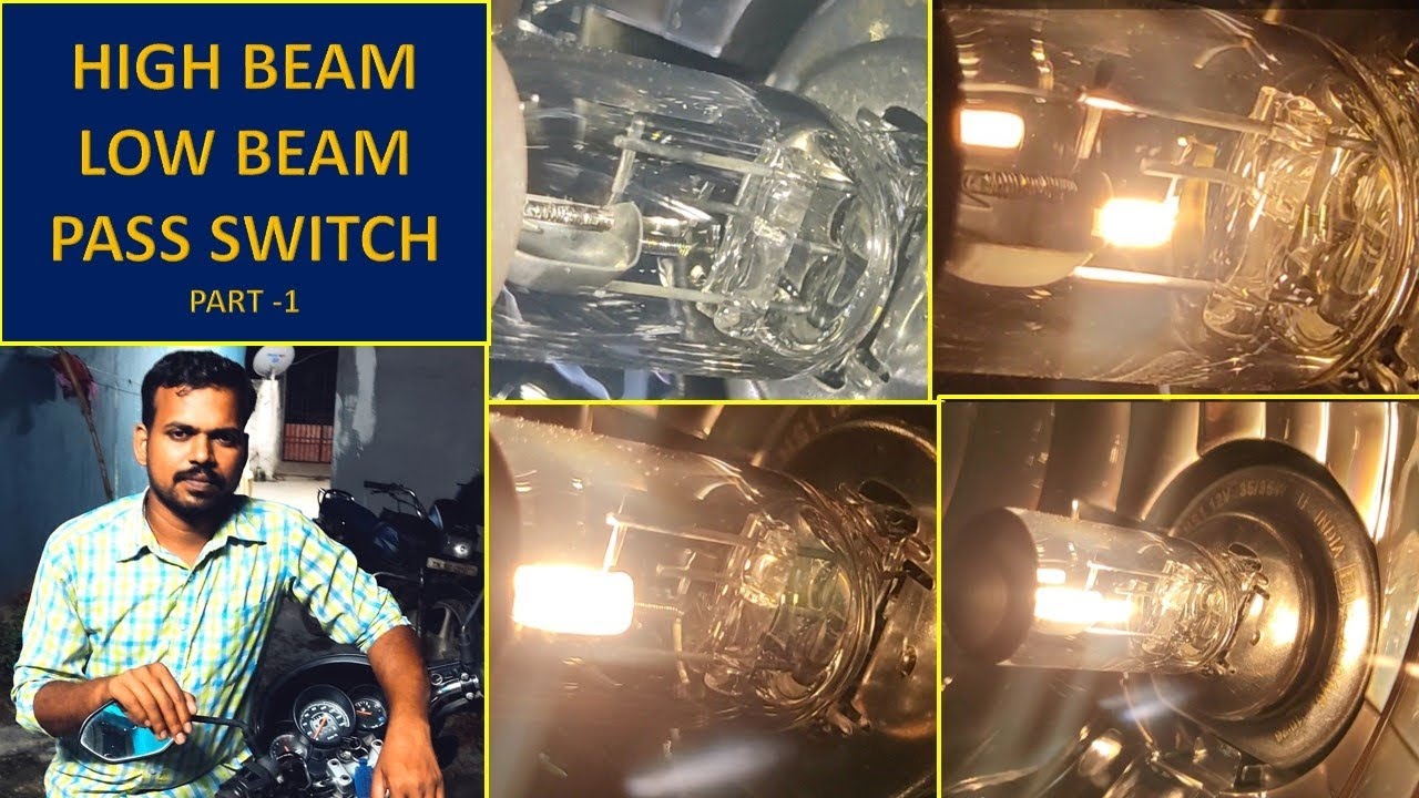 While Low Beam No High Beam, when High Beam no Low Beam, In pass switch Low and beams are on😀😀😀 ...