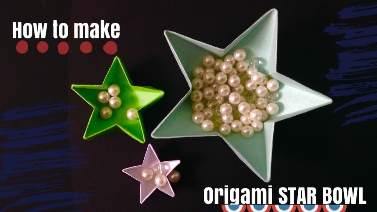 How to make ORIGAMI STAR BOWL l DIY ORIGAMI STAR BOWL I CREATING ...