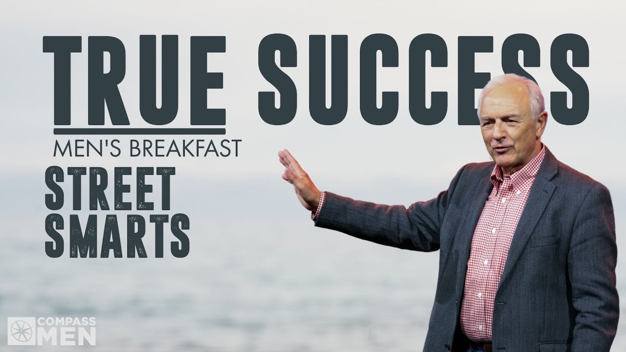 True Success: Street Smarts | Men's Breakfast | Greg Koukl - YouTube
