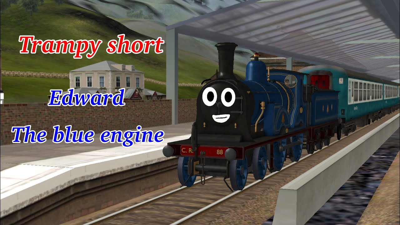 Trampy movie: edward (short) - YouTube