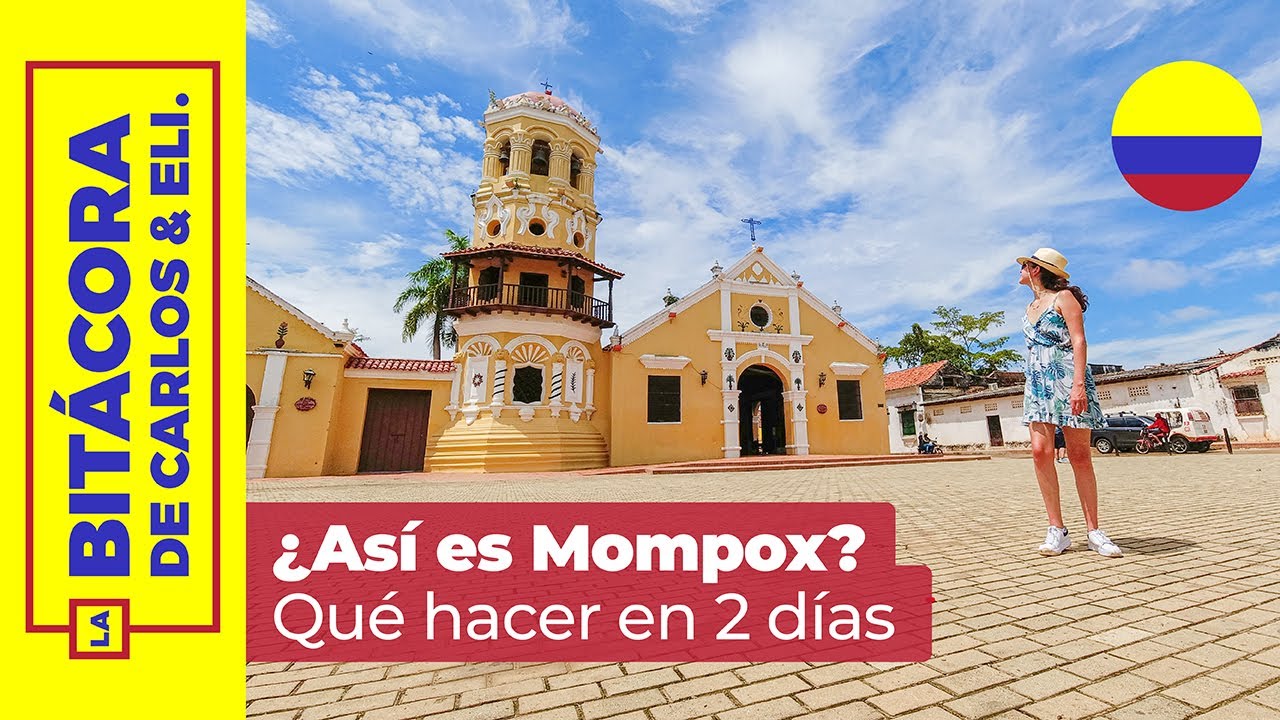 Mompox, Bolívar | UN RINCÓN MÁGICO DE COLOMBIA - YouTube