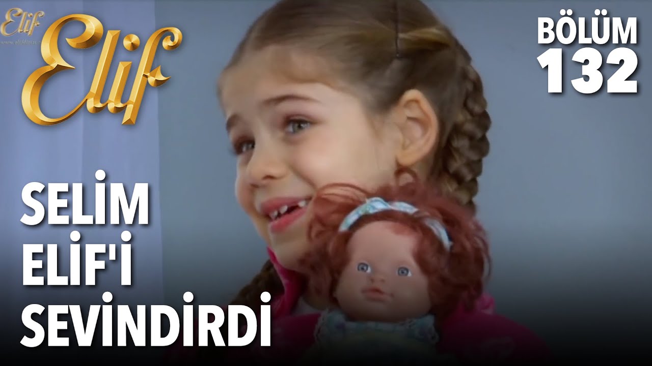 Selim Elif'i Sevindirdi | Elif 132 Bölüm - YouTube