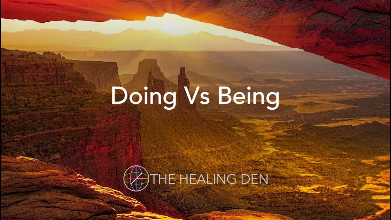 Doing Vs Being | Herb Stevenson - YouTube