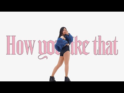 BLACKPINK - 'How You Like That' Dance Cover