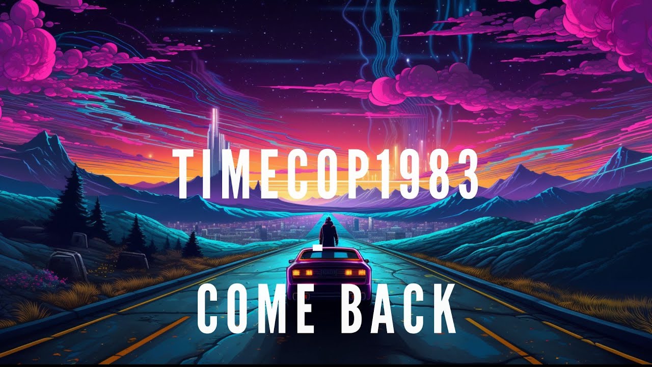 Timecop1983 - Come Back || Synthwave journey 4K - YouTube