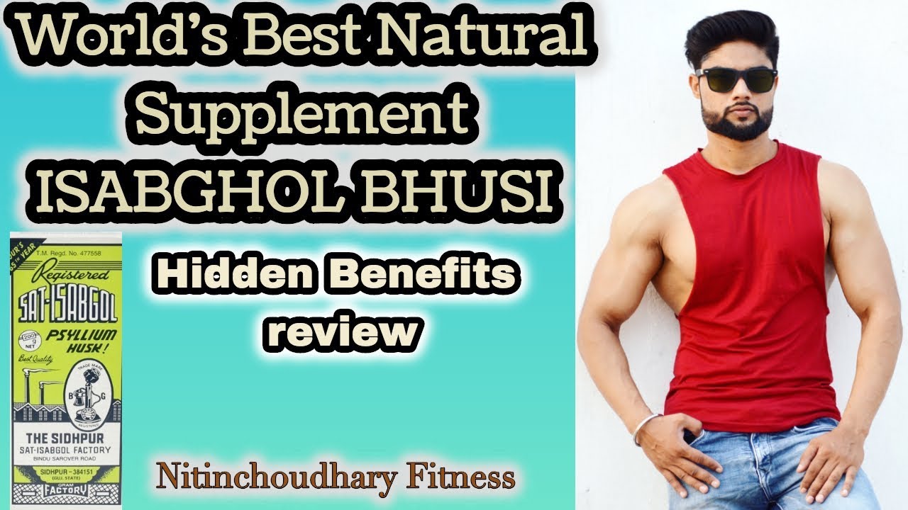 World’s Best Natural supplement ISABGHOL BHUSI || in Just INR 50 ...