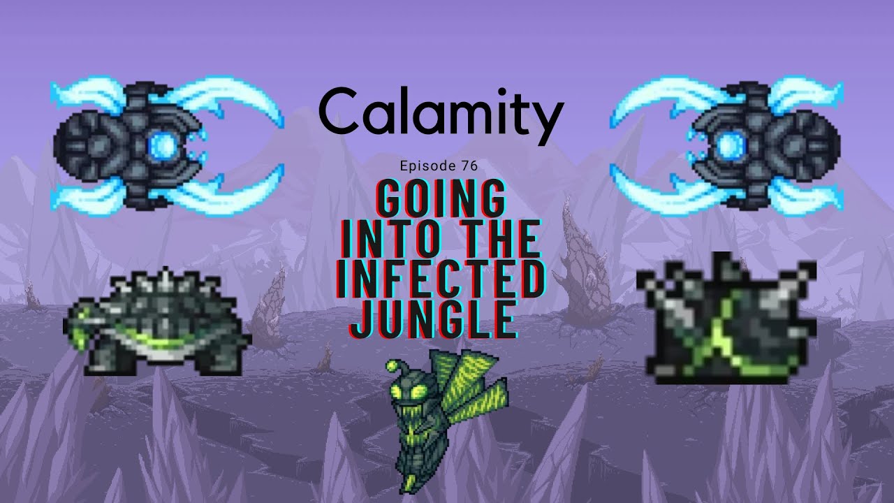Venturing to the infected jungle! Terraria calamity part 76! - YouTube