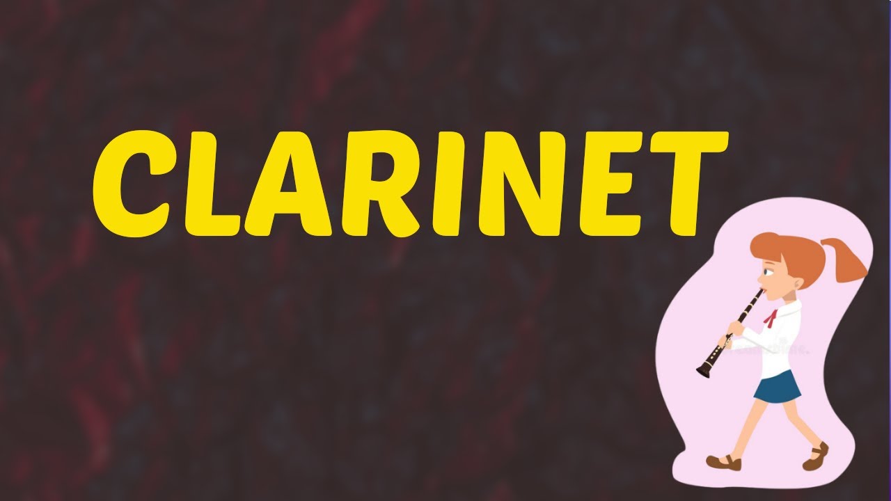 What Does CLARINET Means || Meanings And Definitions With Example in ...