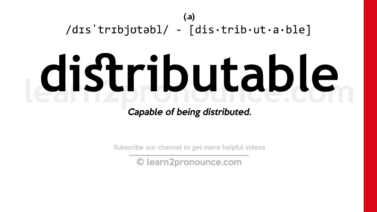 Pronunciation of Distributable | Definition of Distributable - YouTube