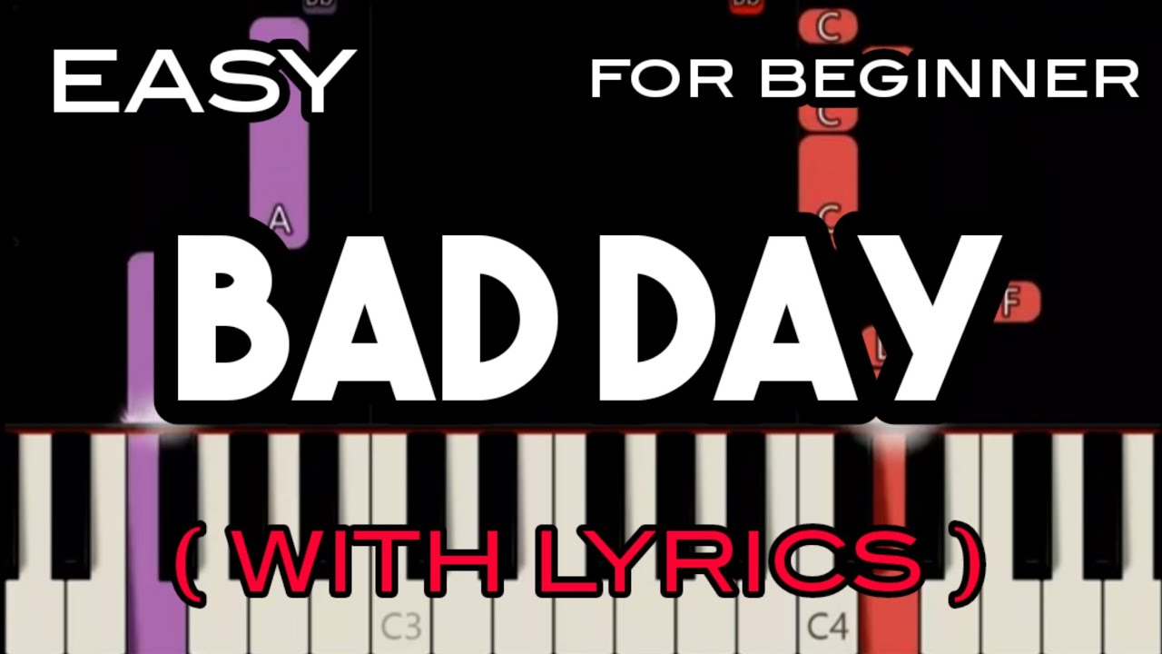 BAD DAY ( LYRICS ) - DANIEL POWTER | SLOW & EASY PIANO - YouTube