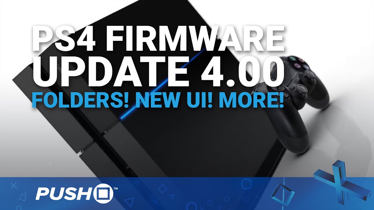 PS4 Firmware Update 4.00: Folders, Improved UI, Offline Trophies ...